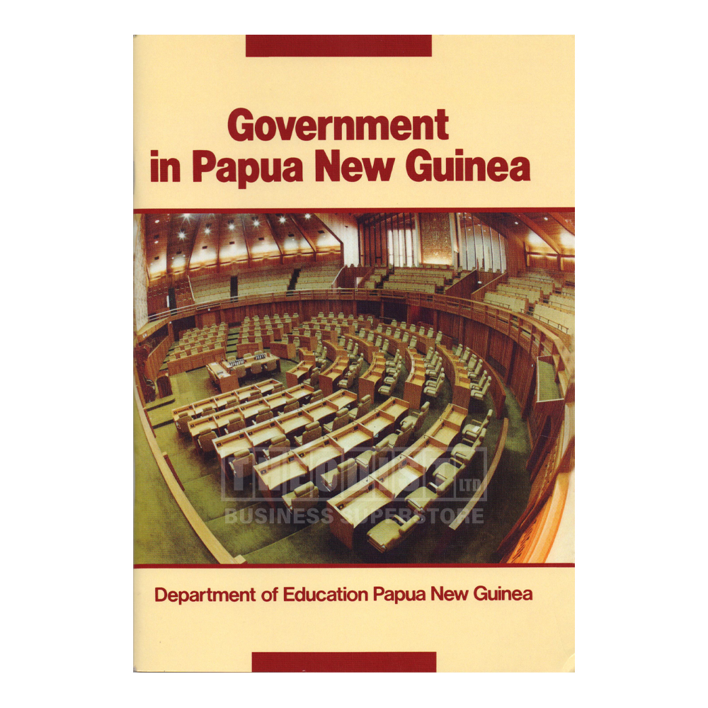 Government in Papua New Guinea Social Science Pupil Book - Theodist Government in Papua New Guinea Social Science Pupil Book - Theodist
