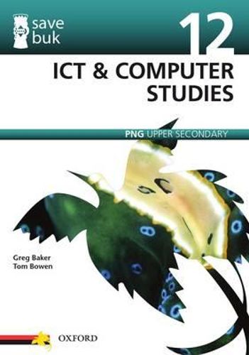 Oxford ICT & Computer Studies PNG Upper Secondary Grade 12 | Theodist ...