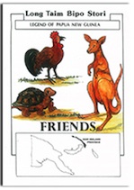 Friends: New Ireland, Legend of PNG Long Taim Bipo Stori | Theodist ...